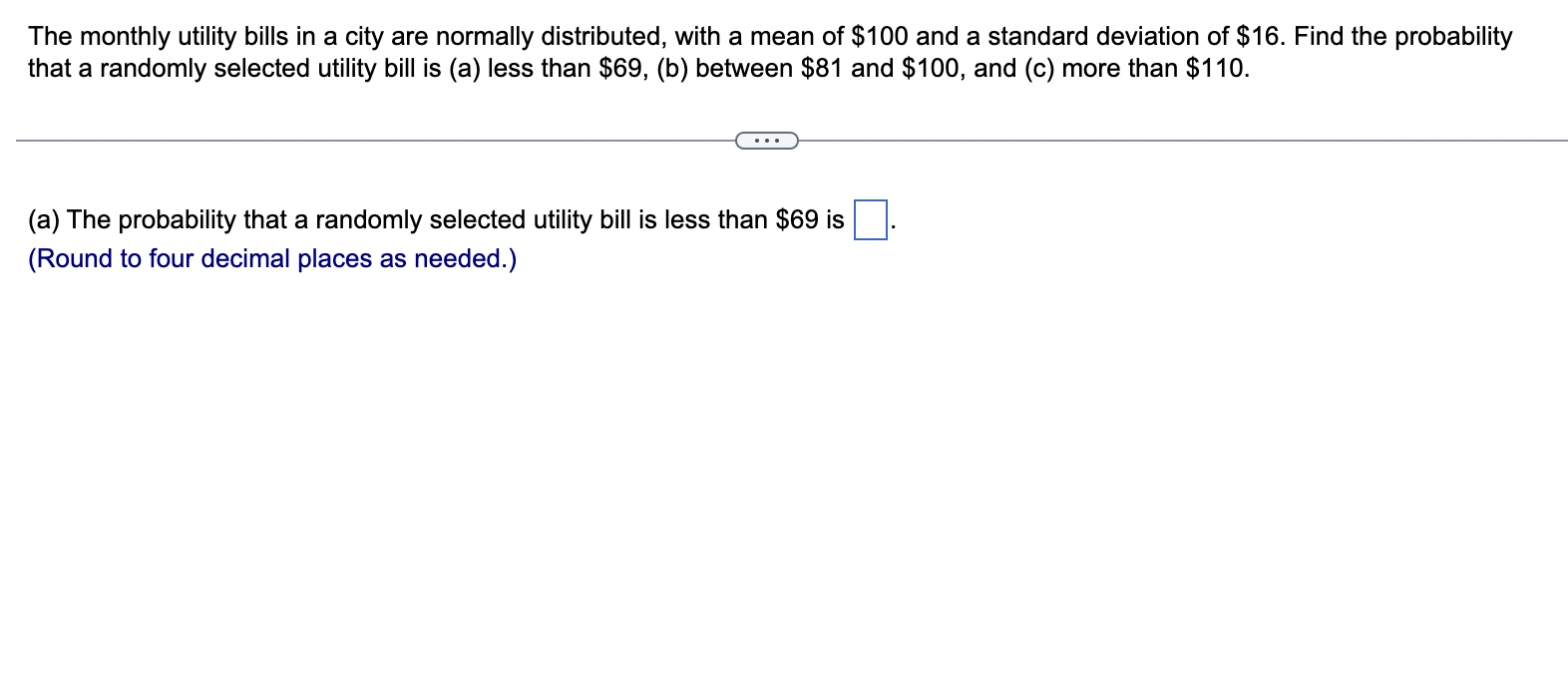 Solved The monthly utility bills in a city are normally | Chegg.com