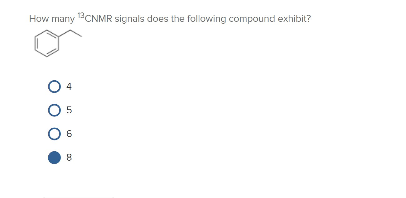 Solved How many 13CNMR signals does the following compound | Chegg.com