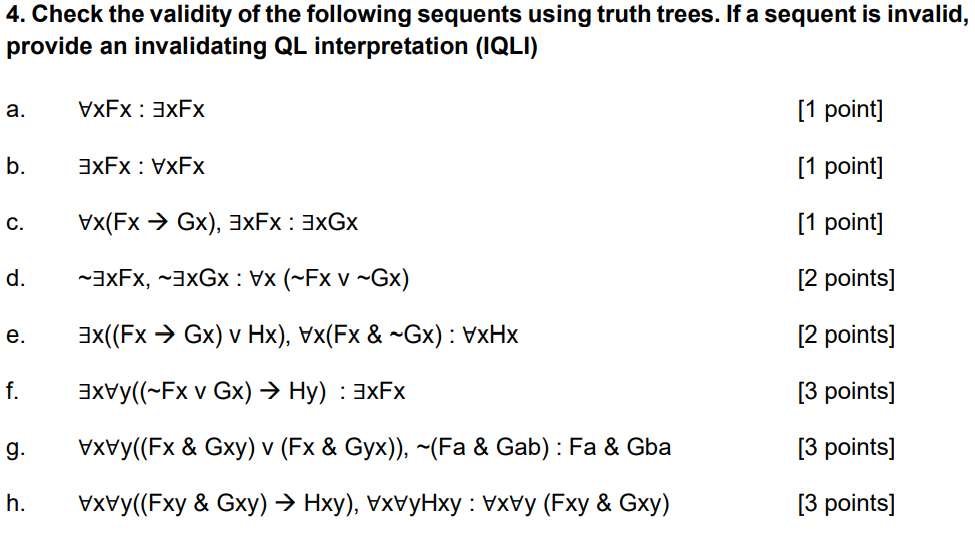 Solved 4. Check the validity of the following sequents using | Chegg.com