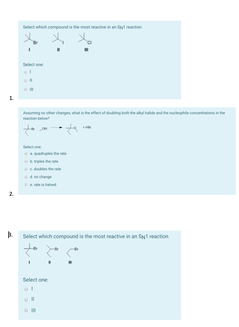 Solved Select which compound is the most reactive in an SN1 | Chegg.com