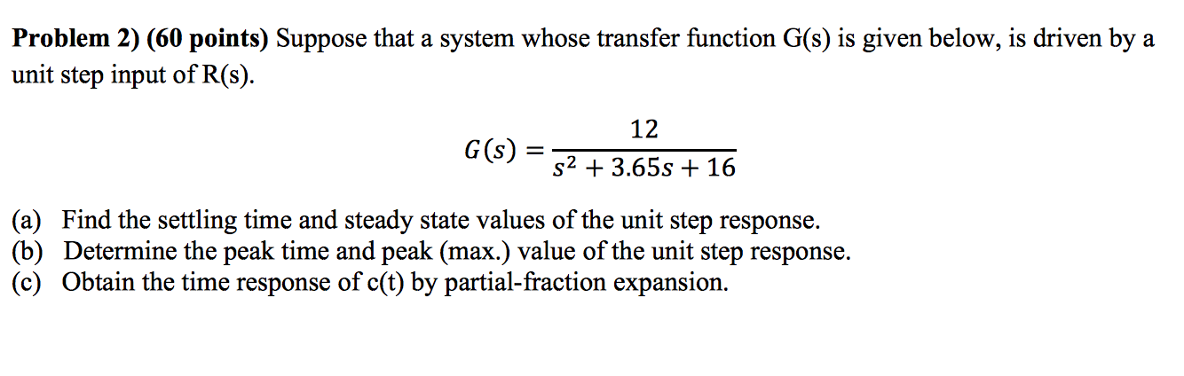 Solved Problem 2) (60 points) Suppose that a system whose | Chegg.com