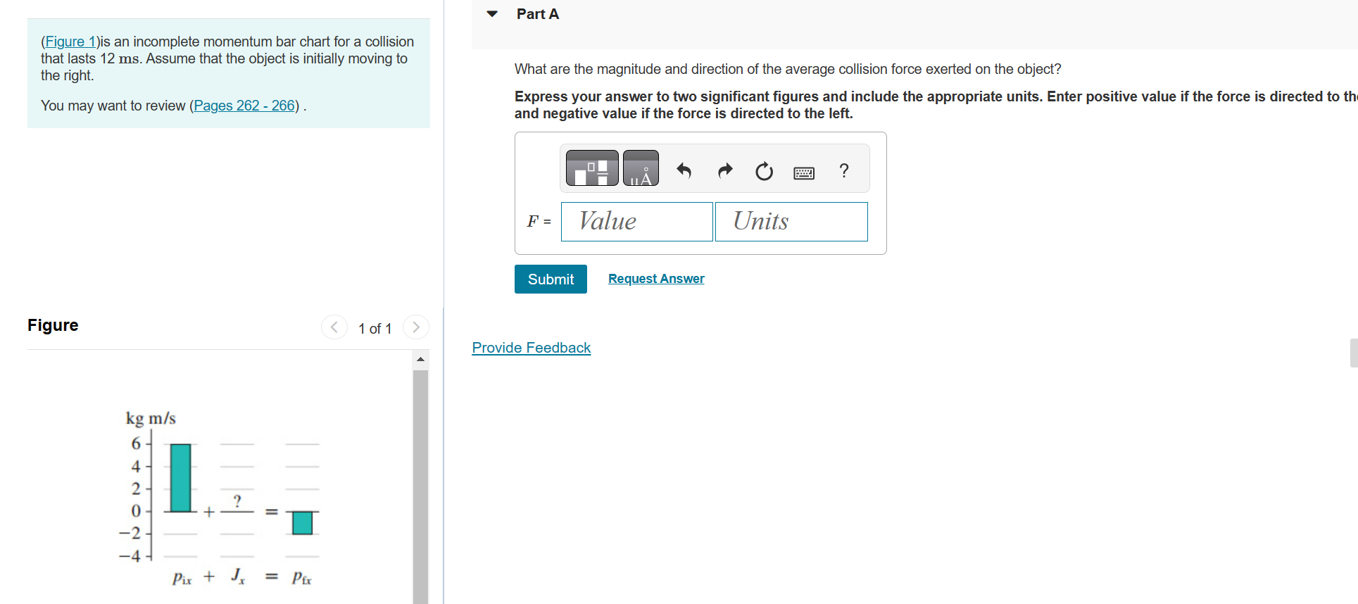Solved (Figure 1)is an incomplete momentum bar chart for a | Chegg.com