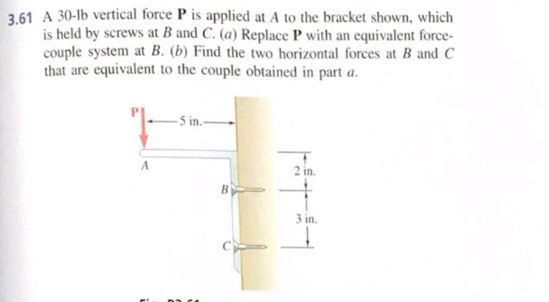 Solved 3.61 A 30-lb vertical force P is applied at A to the | Chegg.com