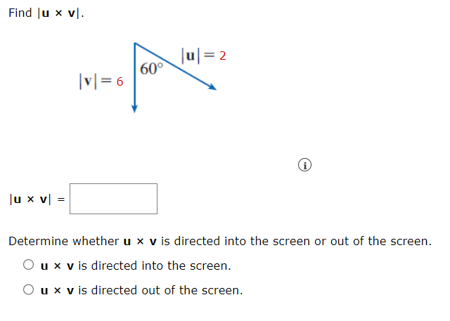 Solved Find ∣u×v∣. (i) ∣u×v∣= Determine whether u×v is | Chegg.com