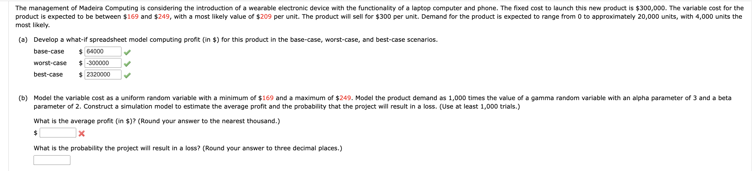 Solved most likely.(a) ﻿Develop a what-if spreadsheet model | Chegg.com