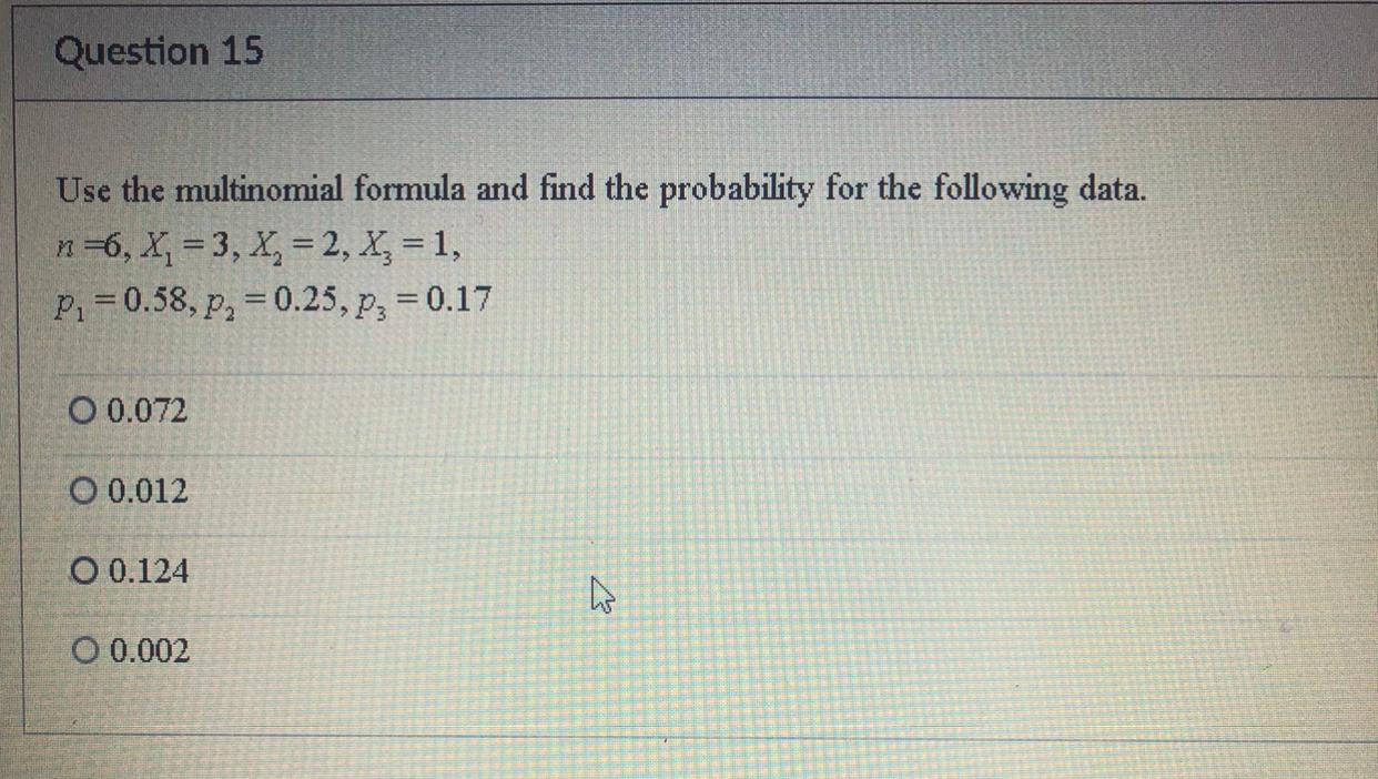 Solved Use the multinomial formula and find the probability | Chegg.com