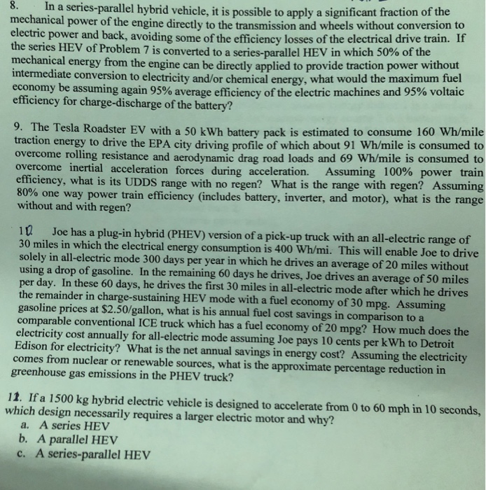 8. In a series-parallel hybrid vehicle, it is | Chegg.com