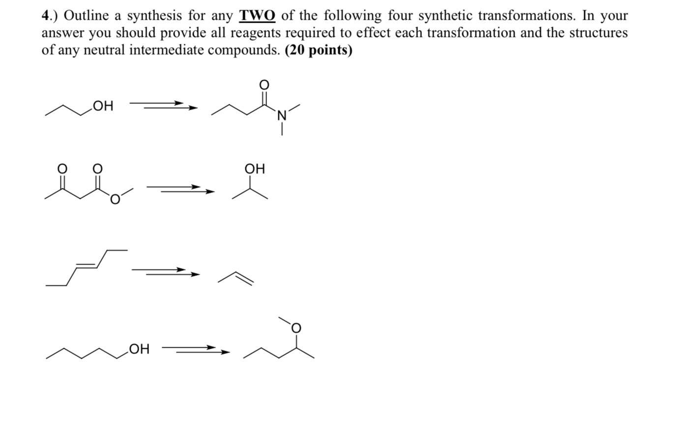 Solved 4.) Outline a synthesis for any TWO of the following | Chegg.com