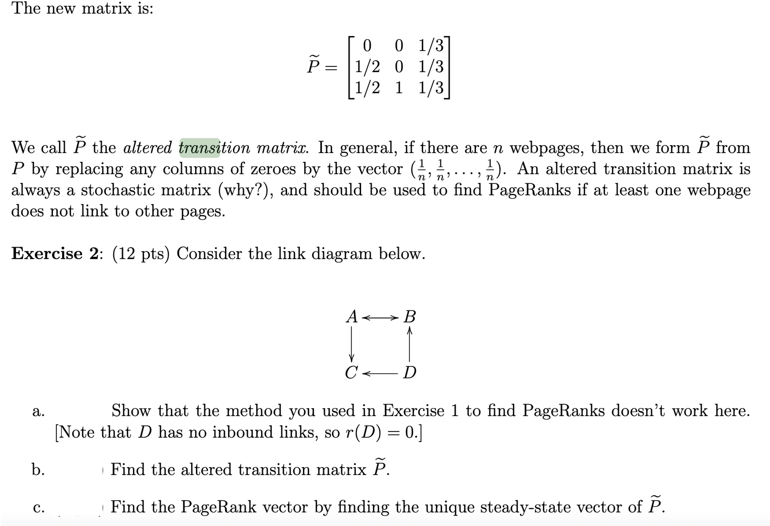 Solved The new matrix is: P=⎣⎡01/21/20011/31/31/3⎦⎤ We call | Chegg.com