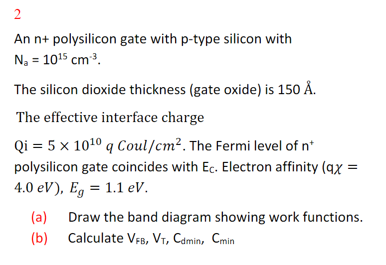 2 An n+ polysilicon gate with p-type silicon with Na | Chegg.com