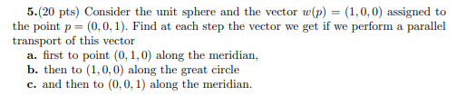 Solved 5.(20 pts) Consider the unit sphere and the vector | Chegg.com