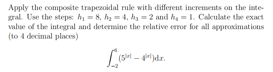 Solved Apply the composite trapezoidal rule with different | Chegg.com