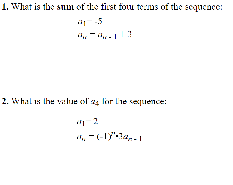Solved 1. What is the sum of the first four terms of the | Chegg.com