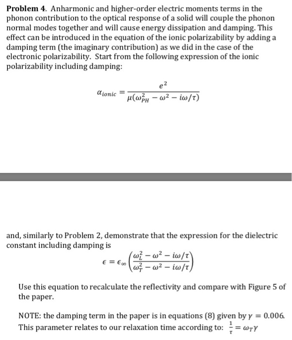 Problem 4. Anharmonic and higher-order electric | Chegg.com