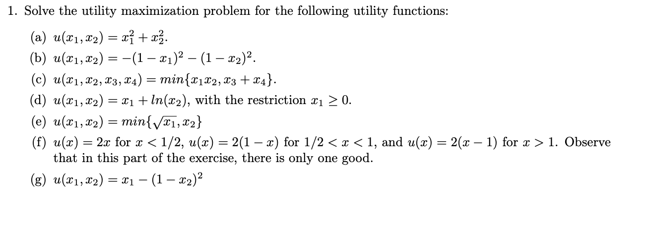 1. Solve the utility maximization problem for the | Chegg.com