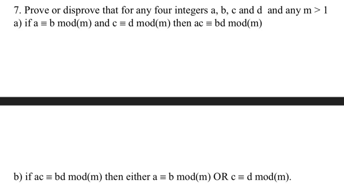 Solved 7. Prove or disprove that for any four integers a, b, | Chegg.com