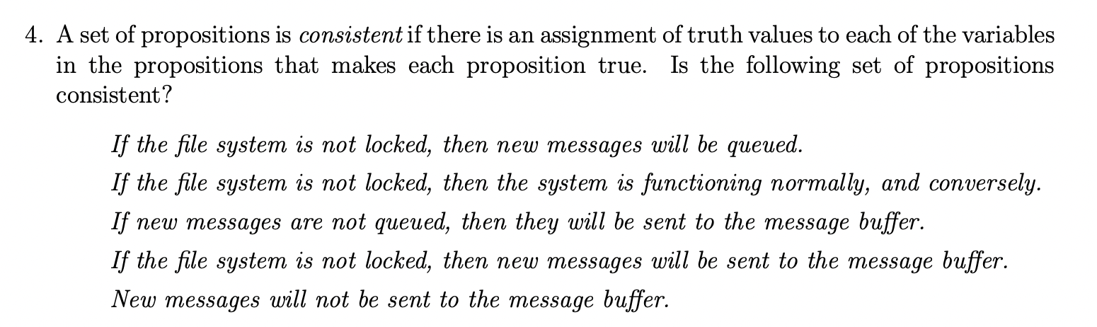 Solved A set of propositions is consistent if there is an | Chegg.com