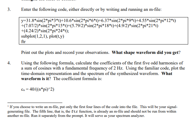 Solved 3. Enter the following code, either directly or by | Chegg.com