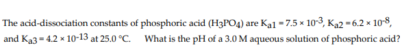 Solved The acid-dissociation constants of phosphoric acid | Chegg.com