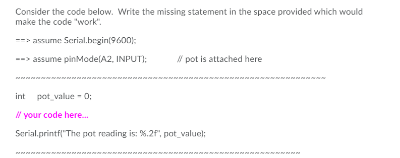 Consider the code below. Write the missing statement | Chegg.com