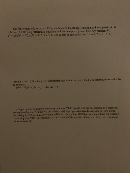 Solved 7. Use Euler method, improved Euler method and the | Chegg.com