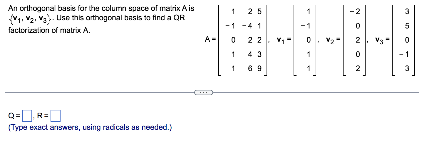 Solved An orthogonal basis for the column space of matrix A | Chegg.com