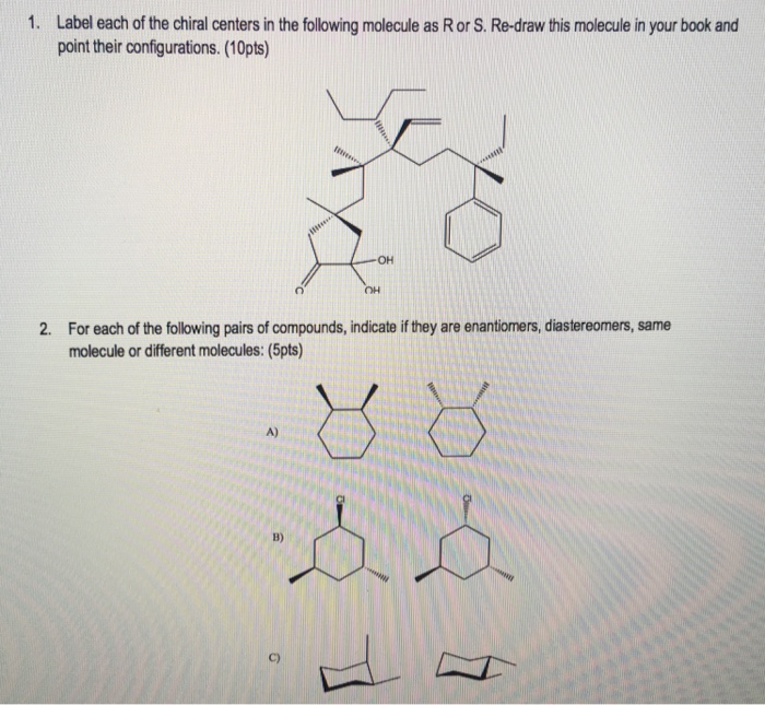 Solved Label each of the chiral centers in the following | Chegg.com