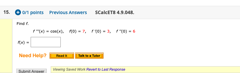 Solved 15. + 0/1 points Previous Answers SCalcET8 4.9.048. | Chegg.com