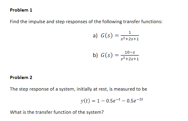 Solved Problem 1 Find the impulse and step responses of the | Chegg.com
