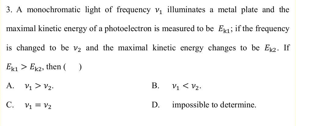 Solved 3. A monochromatic light of frequency v1 illuminates | Chegg.com