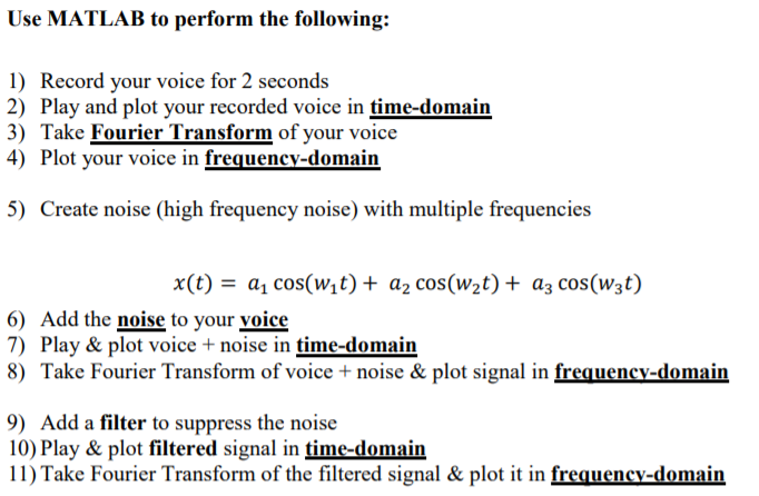 Solved Use MATLAB to perform the following: 1) Record your | Chegg.com