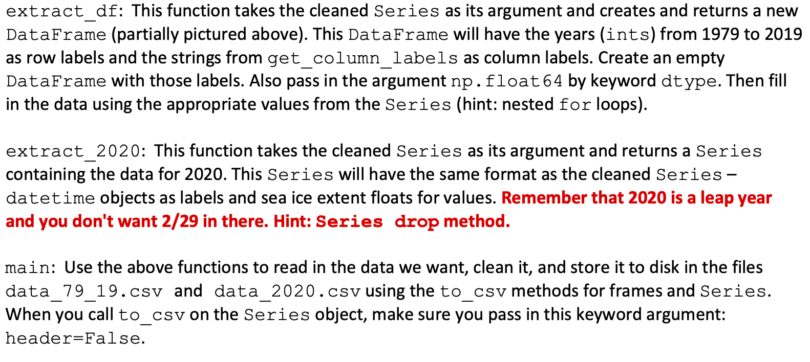 ***PYTHON 3 PLEASE*** pandas okay Please implement | Chegg.com