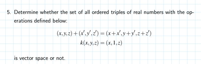 Solved 5. Determine whether the set of all ordered triples | Chegg.com