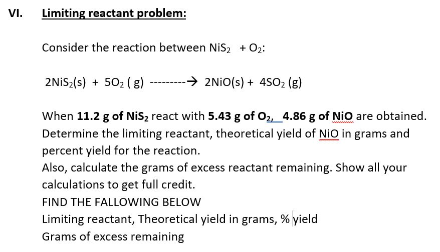 Solved VI. Limiting reactant problem: Consider the reaction | Chegg.com