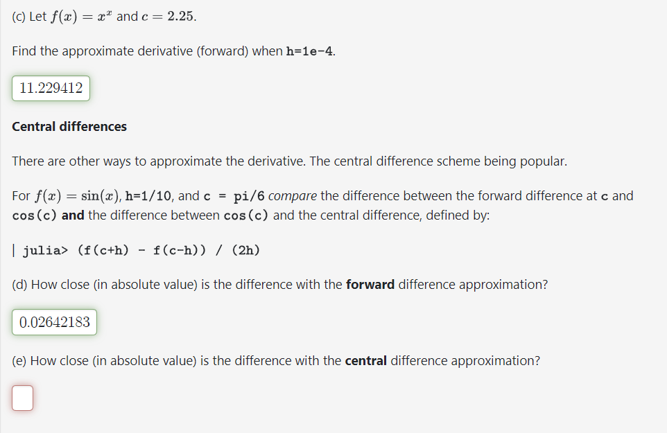 Solved (c) Let f(x)=xx and c=2.25. Find the approximate | Chegg.com