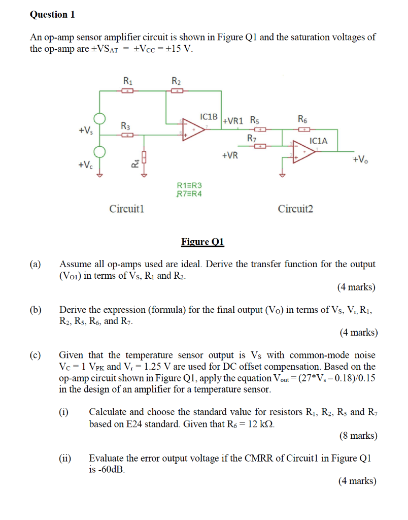 Solved Question 1 An op-amp sensor amplifier circuit is | Chegg.com