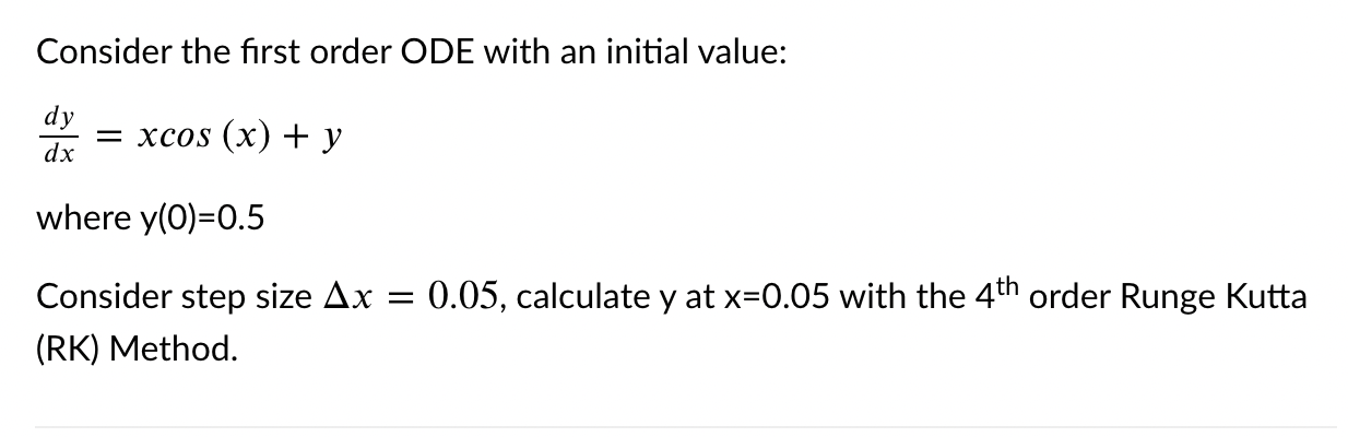 Solved Consider the first order ODE with an initial value: | Chegg.com