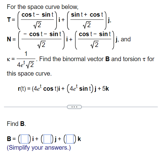 Solved Find B and τ for the space curve | Chegg.com