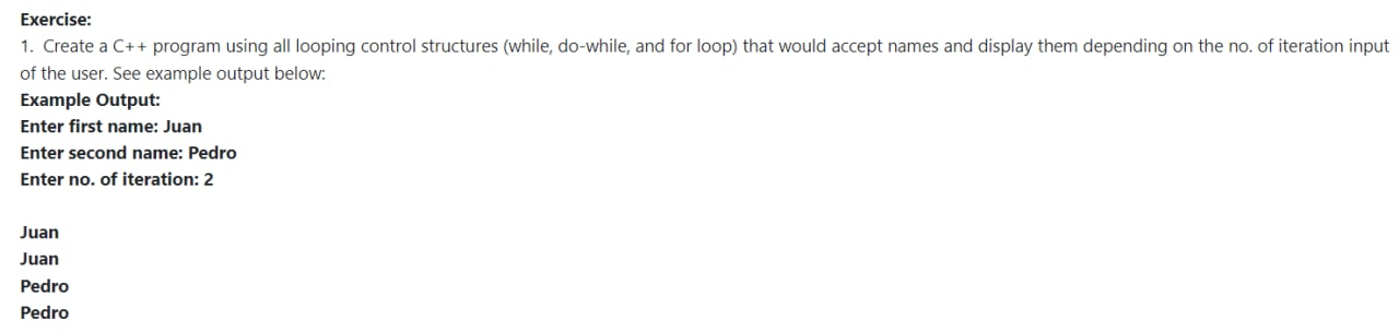 Solved Exercise: 1. Create a C++ program using all looping | Chegg.com