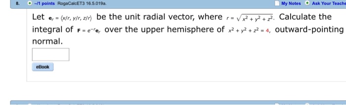 Solved Let e_r = (x/r, y/r, z/r) be the unit radial vector, | Chegg.com