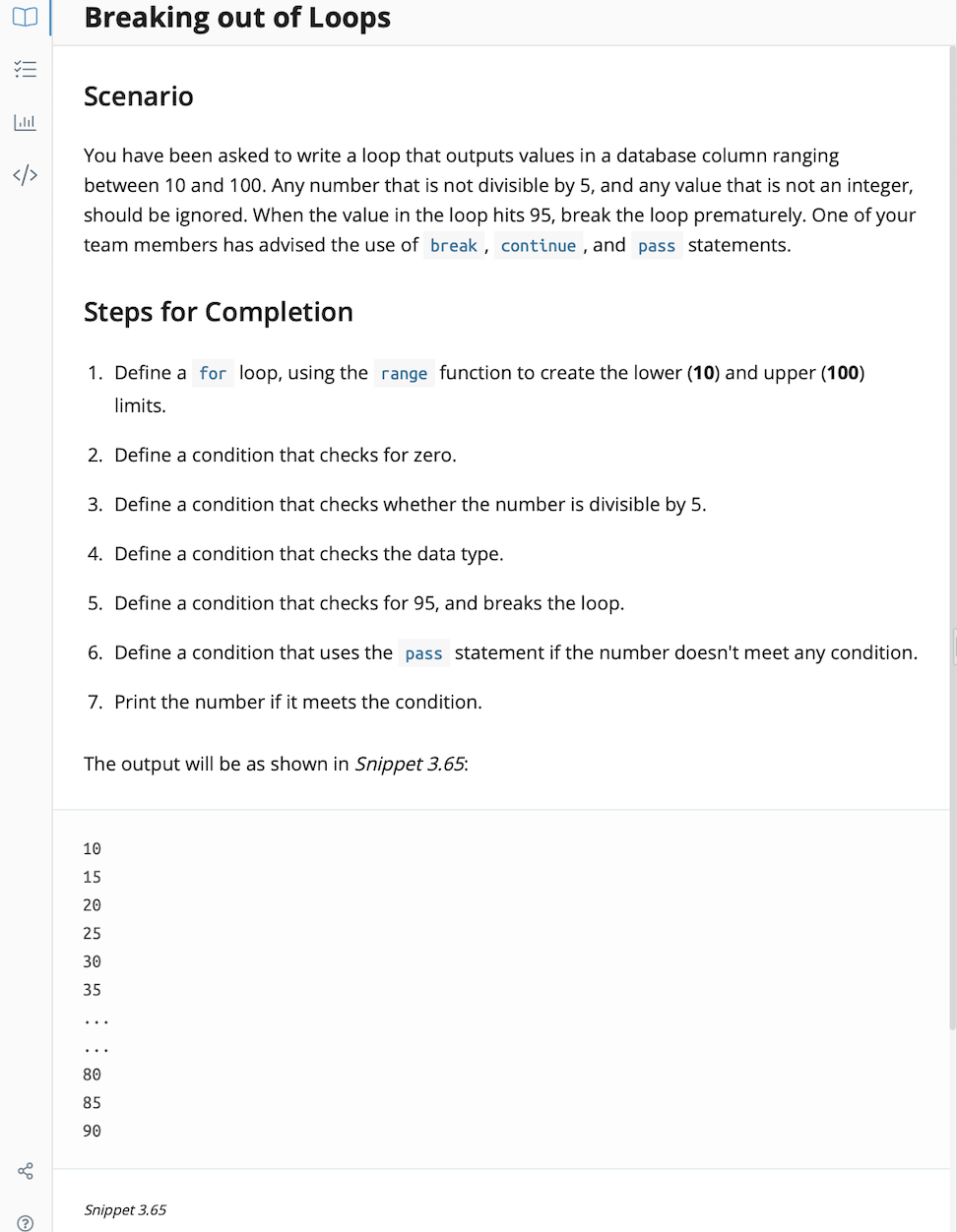 Solved Breaking Out Of Loops Scenario You Have Been Asked To Chegg
