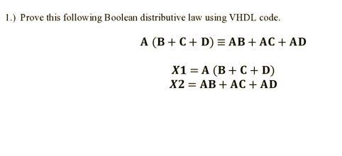 Solved 1.) Prove this following Boolean distributive law | Chegg.com
