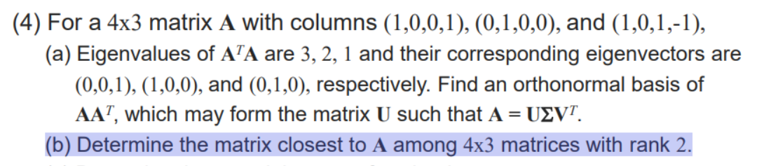 Solved (4) For a 4x3 matrix A with columns (1,0,0,1), | Chegg.com