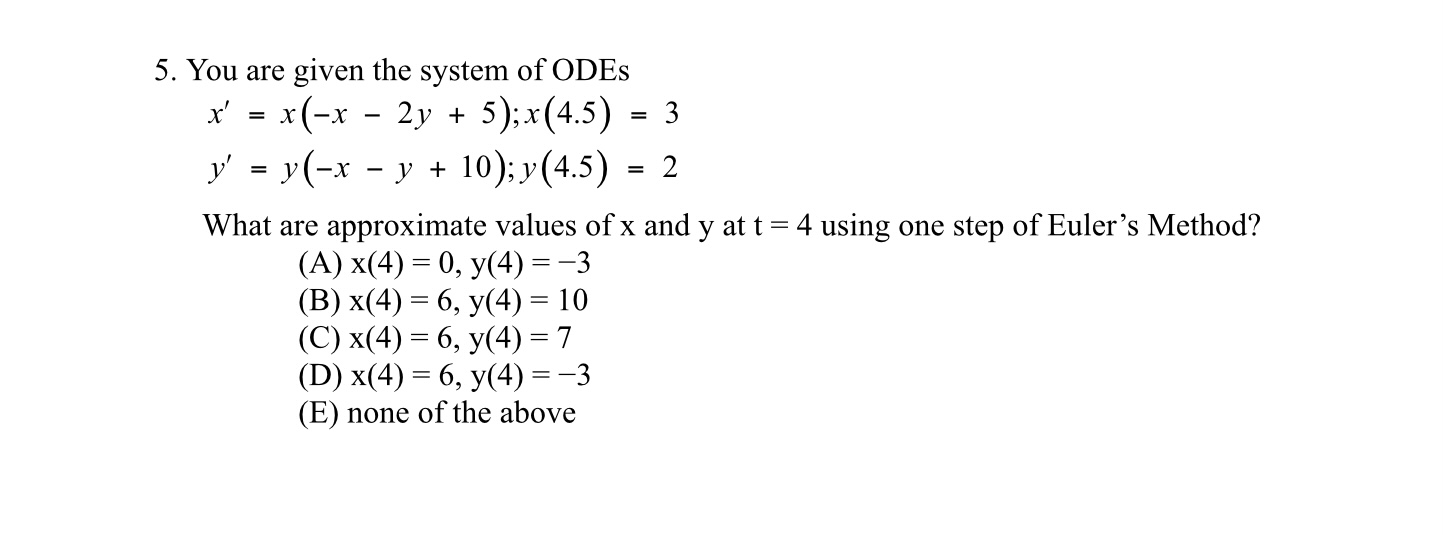 Solved 5. You are given the system of ODEs | Chegg.com