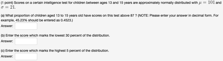 Solved (1 point) Scores on a certain intelligence test for | Chegg.com