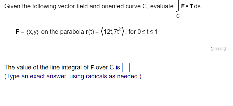 Solved Given the following vector field and oriented curve | Chegg.com