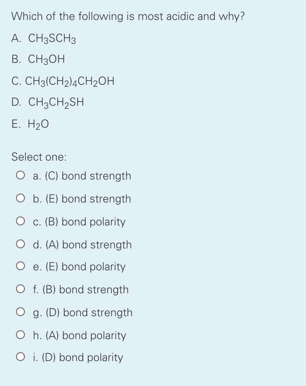 Solved Which of the following is most acidic and why? A. | Chegg.com