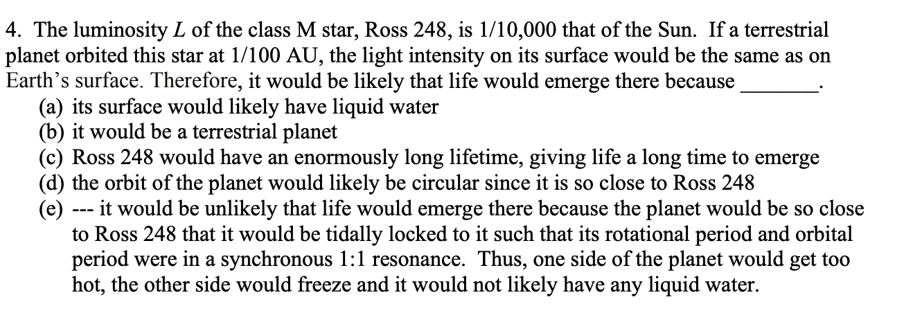 Solved 4. The luminosity L of the class M star, Ross 248, is | Chegg.com