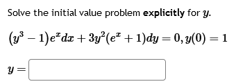 Solved Solve the initial value problem explicitly for y. | Chegg.com