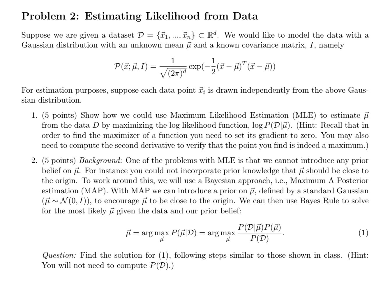 Solved Problem 2 Estimating Likelihood From Data Suppose We